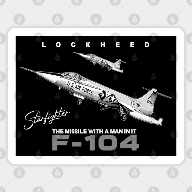 Lockheed F 104 Starfighter Supersonic Aircraft - Lockheed F 104 Starfighter Supersonic A ...